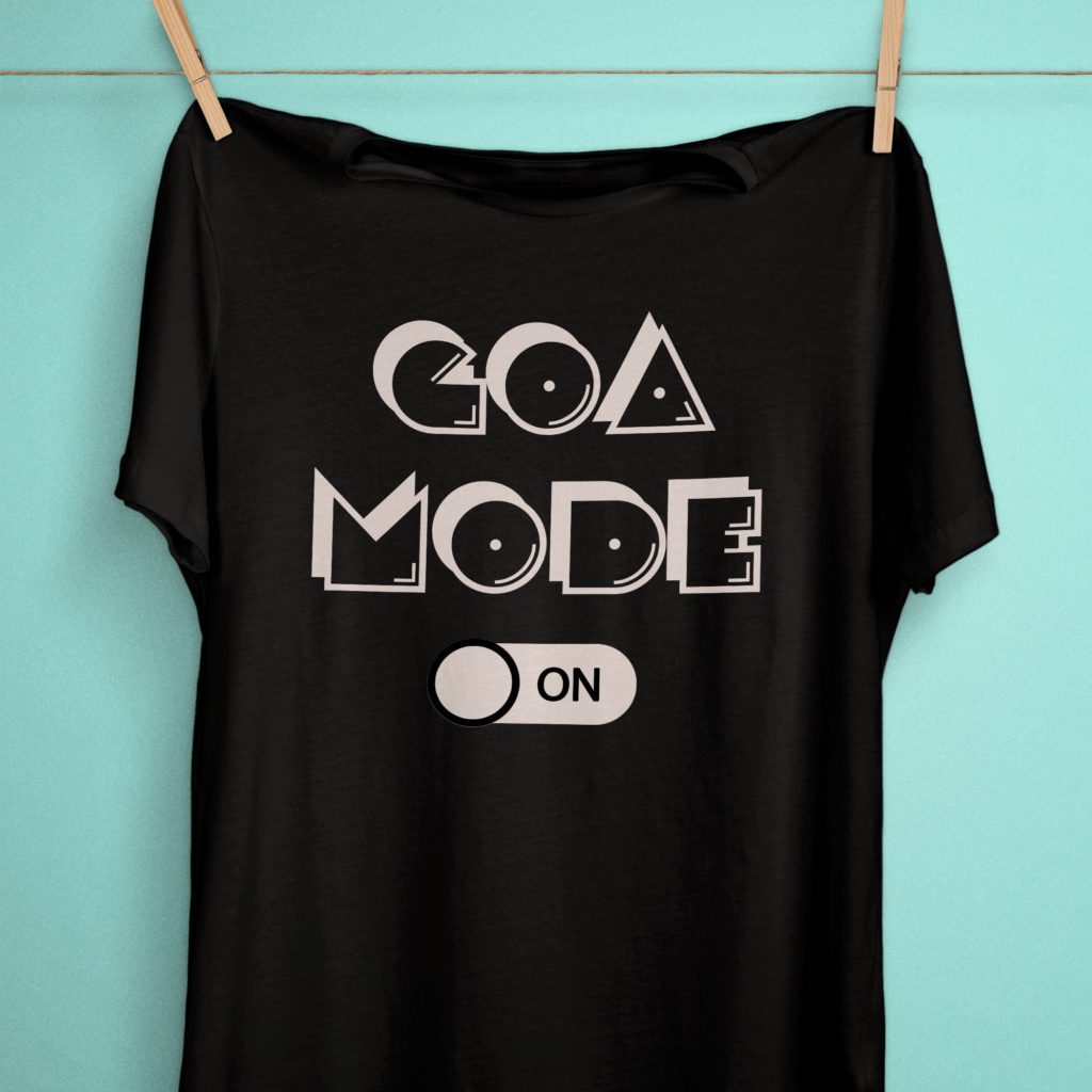 Goa Mode ON T-Shirt – HyperHut